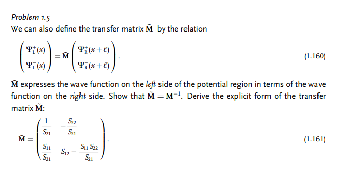 Solved Problem 1.5 We can also define the transfer matrix M~ | Chegg.com