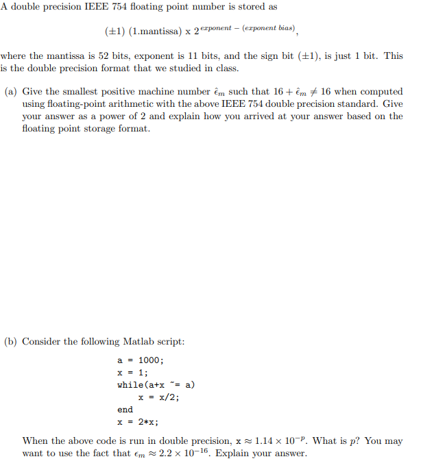 A double precision IEEE 754 floating point number is | Chegg.com