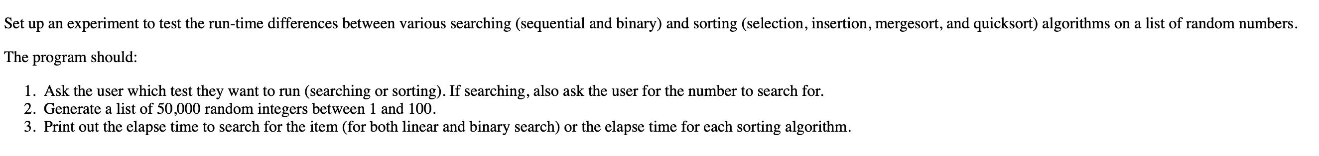 Solved Set up an experiment to test the run-time differences | Chegg.com
