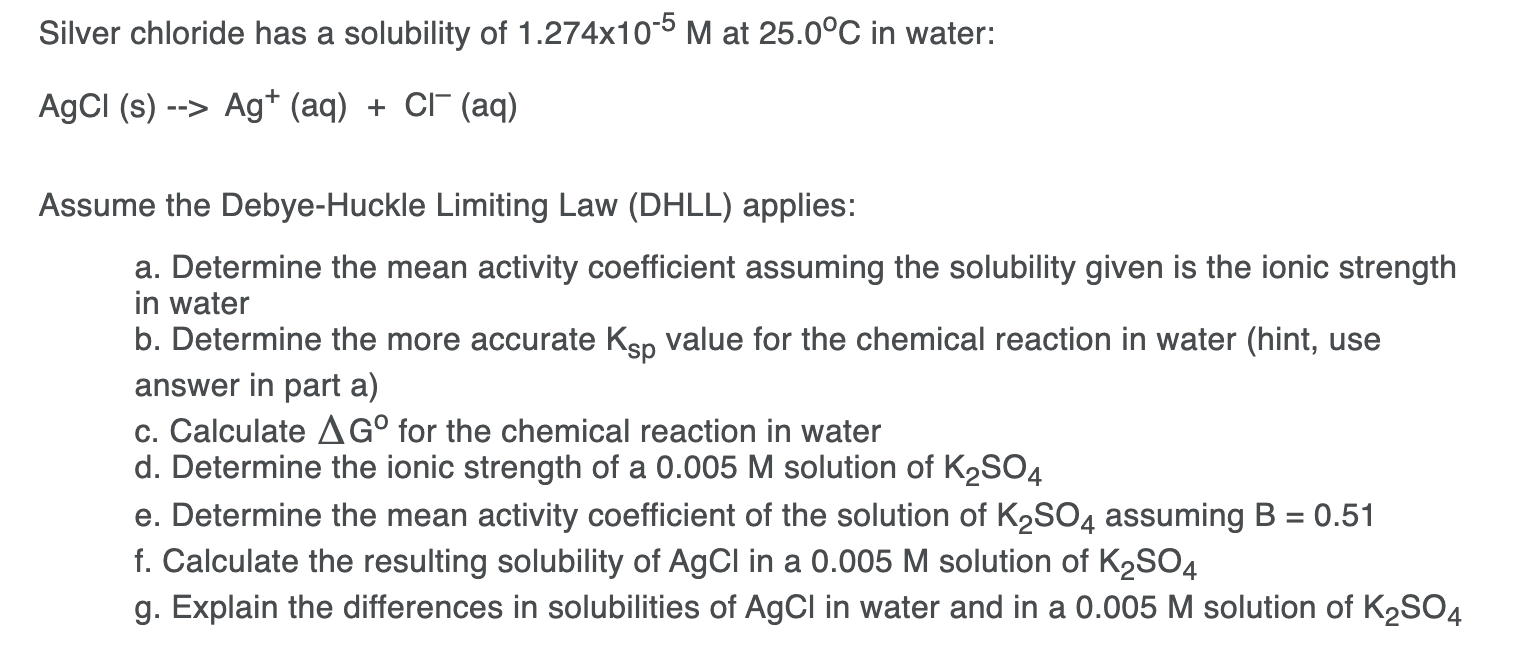 Silver chloride has a solubility of 1.274x10-5 M at | Chegg.com