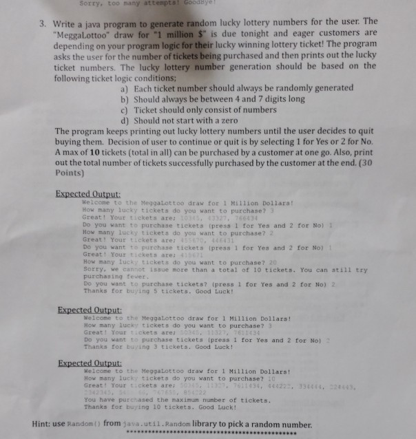 Solved Sorry, too many attempts! Goodbye 3. Write a java | Chegg.com
