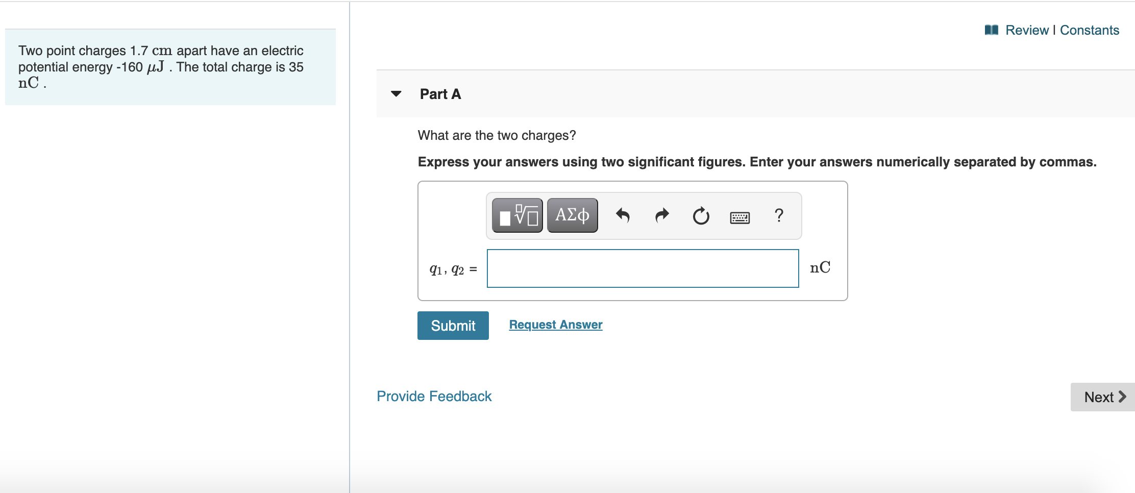 Solved n Review | Constants Two point charges 1.7 cm apart | Chegg.com