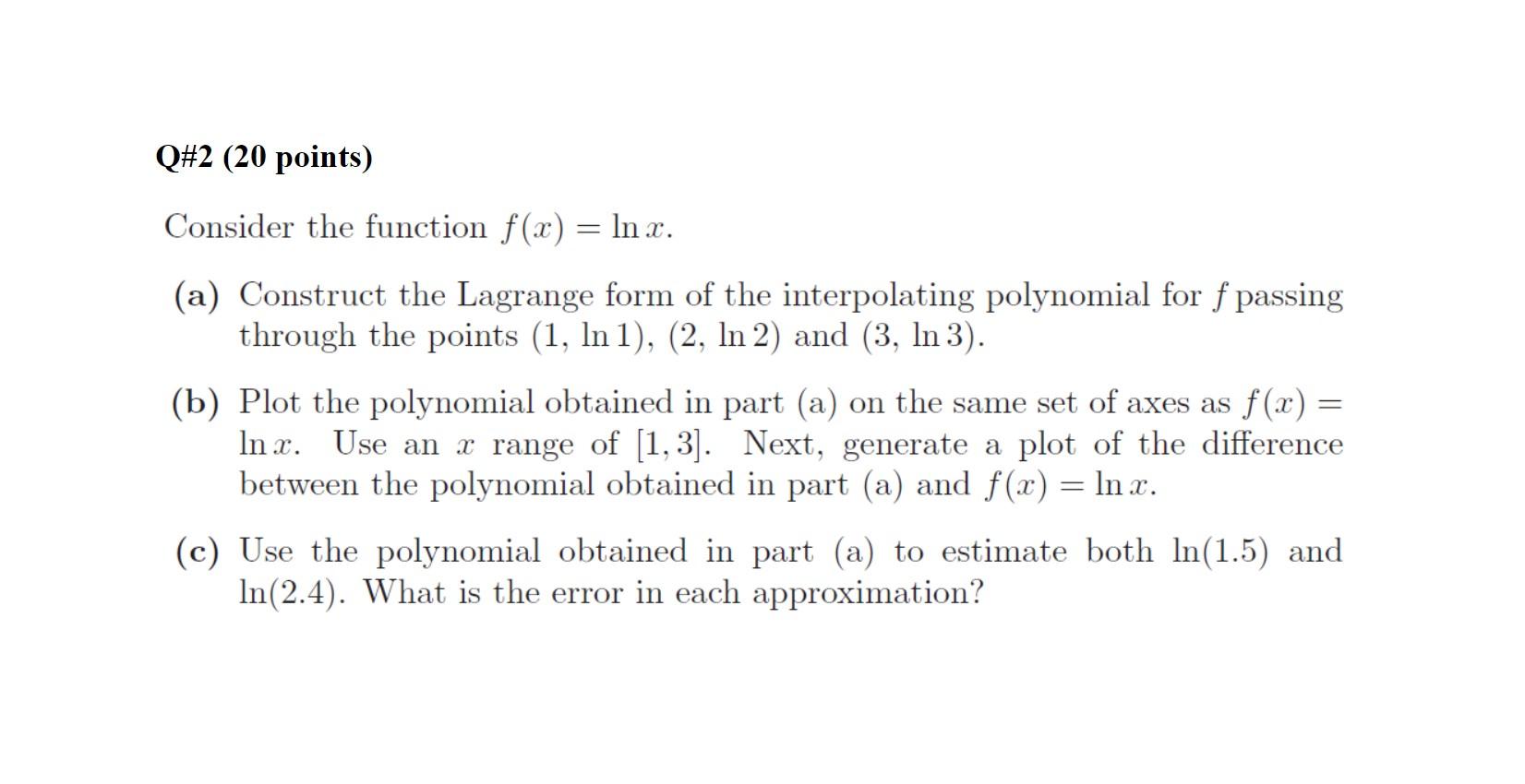 Solved Consider the function f(x)=lnx. (a) Construct the | Chegg.com
