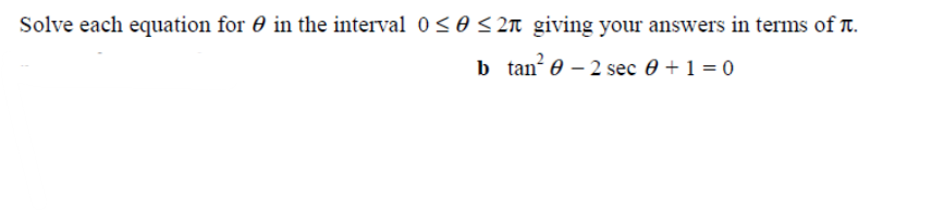 Solved Solve each equation for θ ﻿in the interval 0≤θ≤2π | Chegg.com