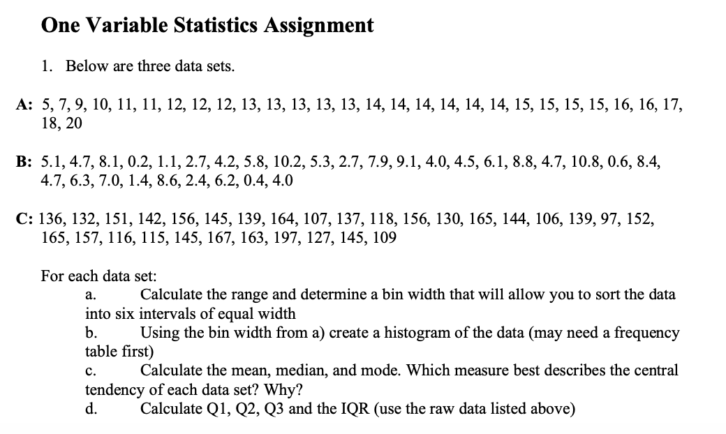 Solved One Variable Statistics Assignment 1. Below are three | Chegg.com