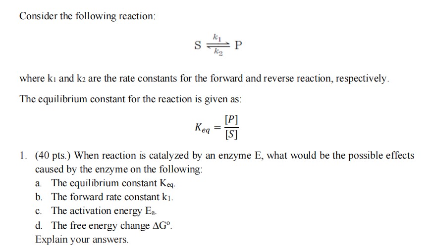 Solved Consider the following reaction:S⇌k2k1Pwhere k1 ﻿and | Chegg.com
