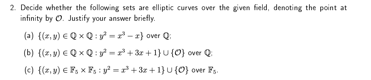 Solved Decide whether the following sets are elliptic curves | Chegg.com