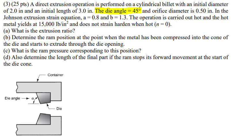 Solved (3) (25 pts) A direct extrusion operation is | Chegg.com