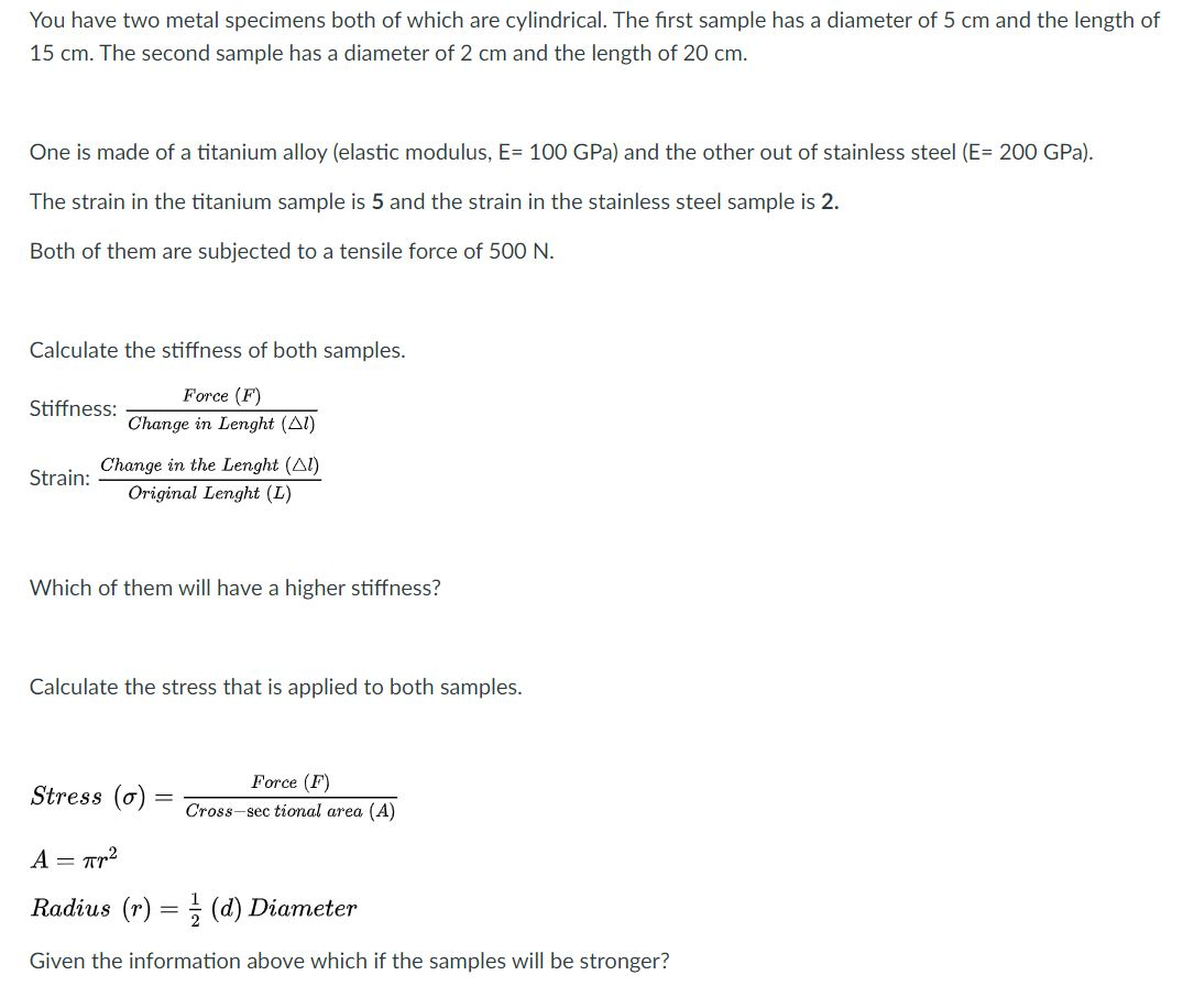 Solved You have two metal specimens both of which are | Chegg.com