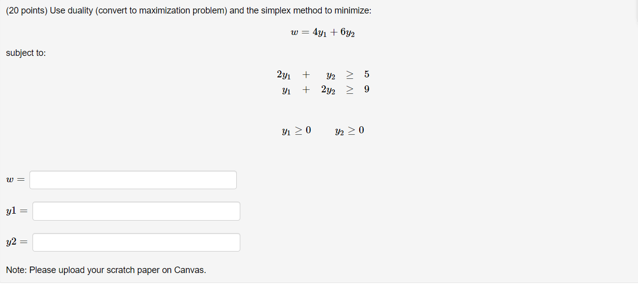 Solved (20 points) Use duality (convert to maximization | Chegg.com