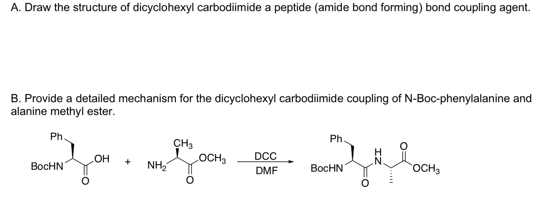 Solved A. Draw the structure of dicyclohexyl carbodiimide a | Chegg.com