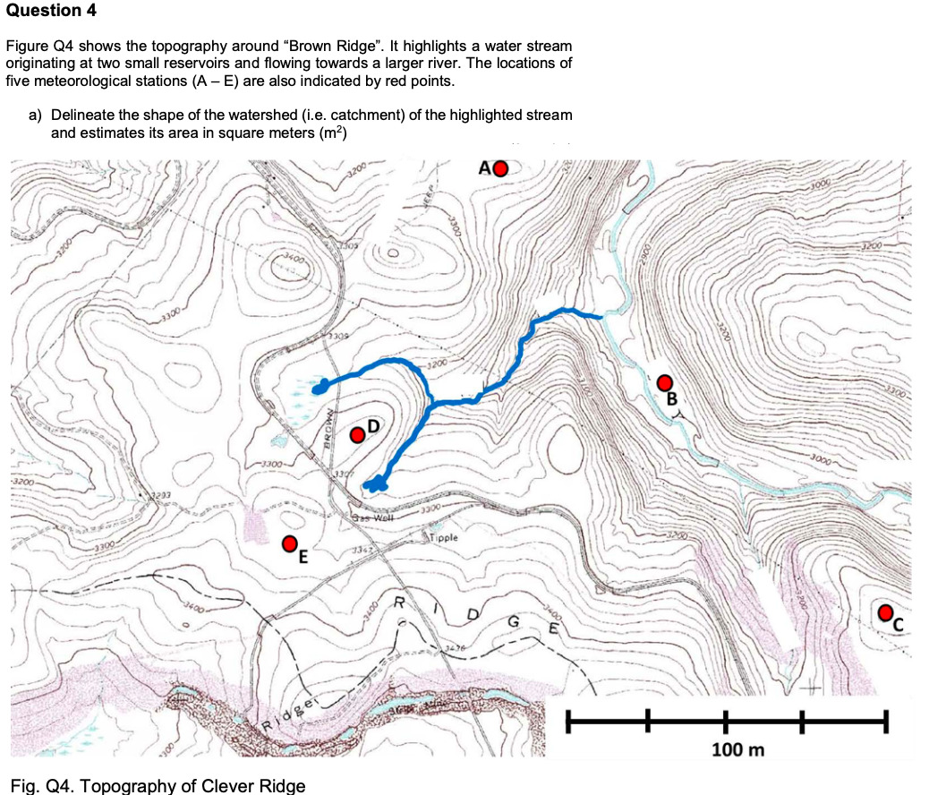 Question 4 Figure Q4 shows the topography around | Chegg.com