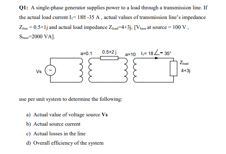 Solved Q1: A single-phase generator supplies power to a load | Chegg.com
