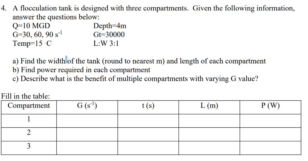 Solved 4. A flocculation tank is designed with three | Chegg.com