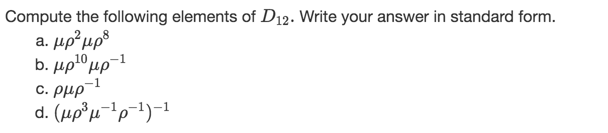 Solved -1 Compute the following elements of D12. Write your | Chegg.com