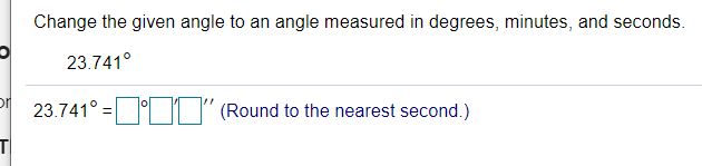 Solved Change the given angle to an angle measured in | Chegg.com