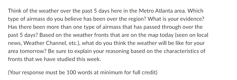 Solved Think of the weather over the past 5 days here in the | Chegg.com