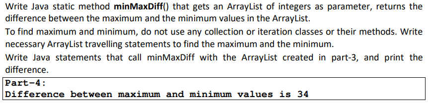 Solved Write Java static method minMaxDiff() that gets an | Chegg.com