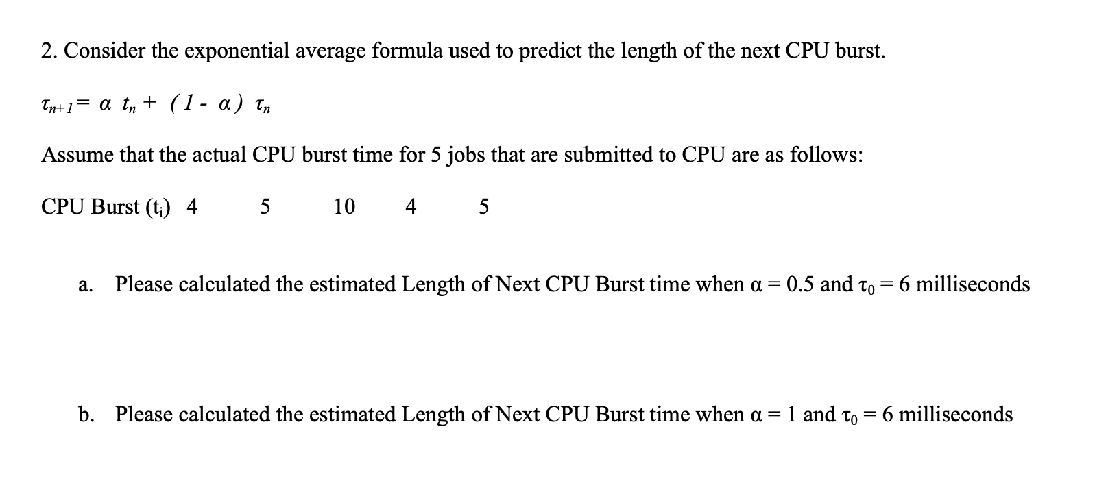 Solved 2. Consider the exponential average formula used to | Chegg.com