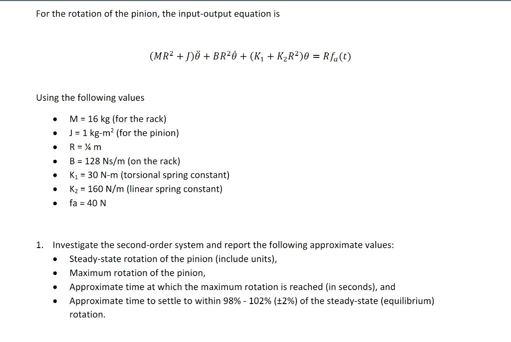 For the rotation of the pinion, the input-output | Chegg.com
