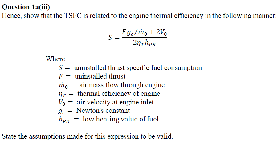 Solved Question 1a(iii) Hence, show that the TSFC is related | Chegg.com