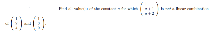 Solved Find all value(s) of the constant a for which | Chegg.com