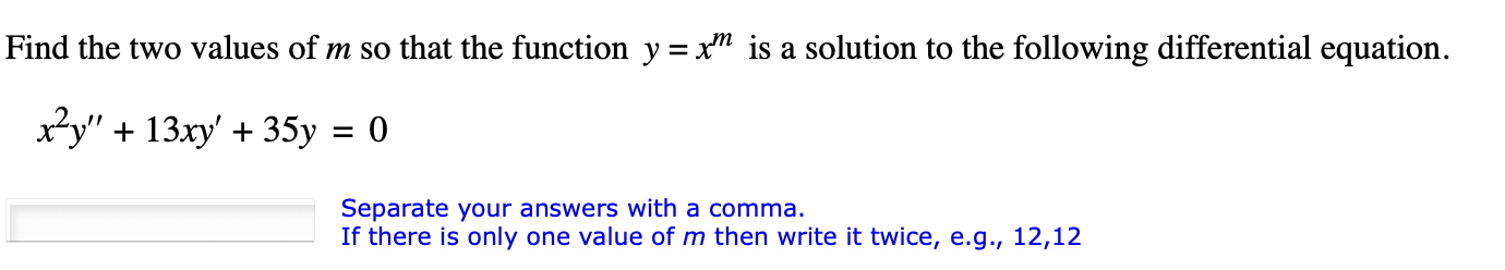 Solved Find the two values of m so that the function y=xm is | Chegg.com