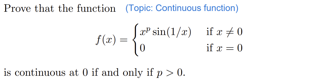 Solved Prove that the function (Topic: Continuous function) | Chegg.com