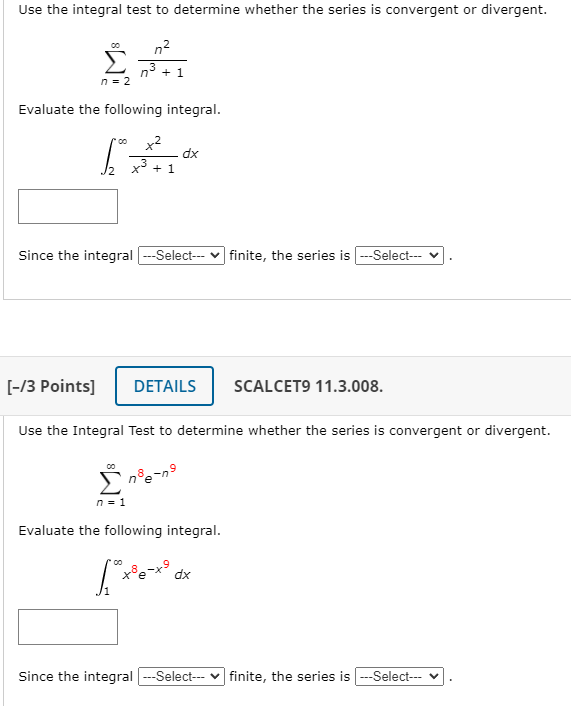 Solved Use the integral test to determine whether the series | Chegg.com