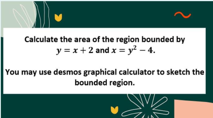 Solved Calculate the area of the region bounded by y = x + 2 | Chegg.com