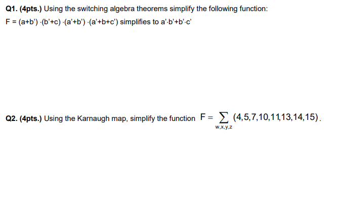 Solved Q1. (4pts.) Using the switching algebra theorems | Chegg.com