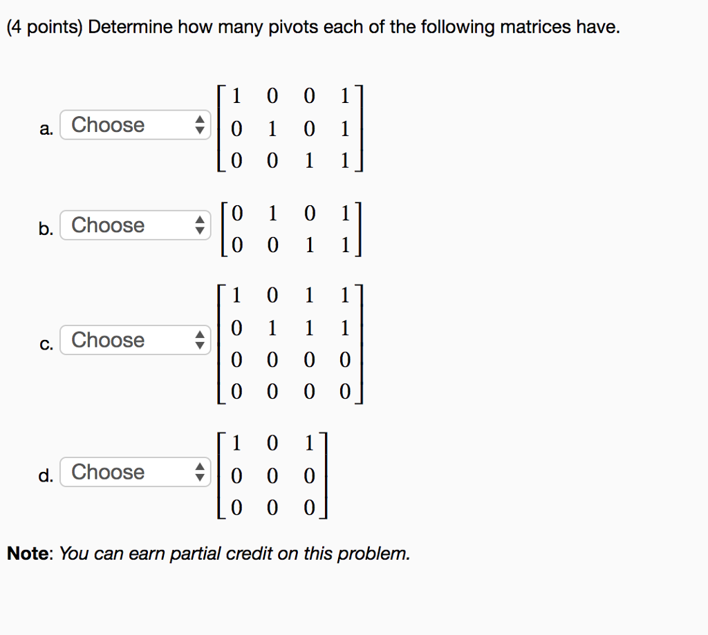 Solved (4 points) Determine how many pivots each of the | Chegg.com