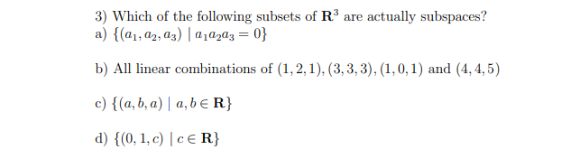 Solved 3) Which of the following subsets of R3 are actually | Chegg.com