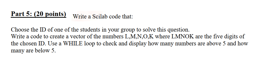 Solved Part 5 20 Points Write A Scilab Code That Choose 