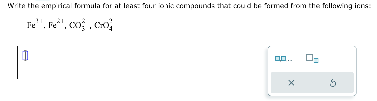 Solved Fe3+,Fe2+,CO32−,CrO42− | Chegg.com