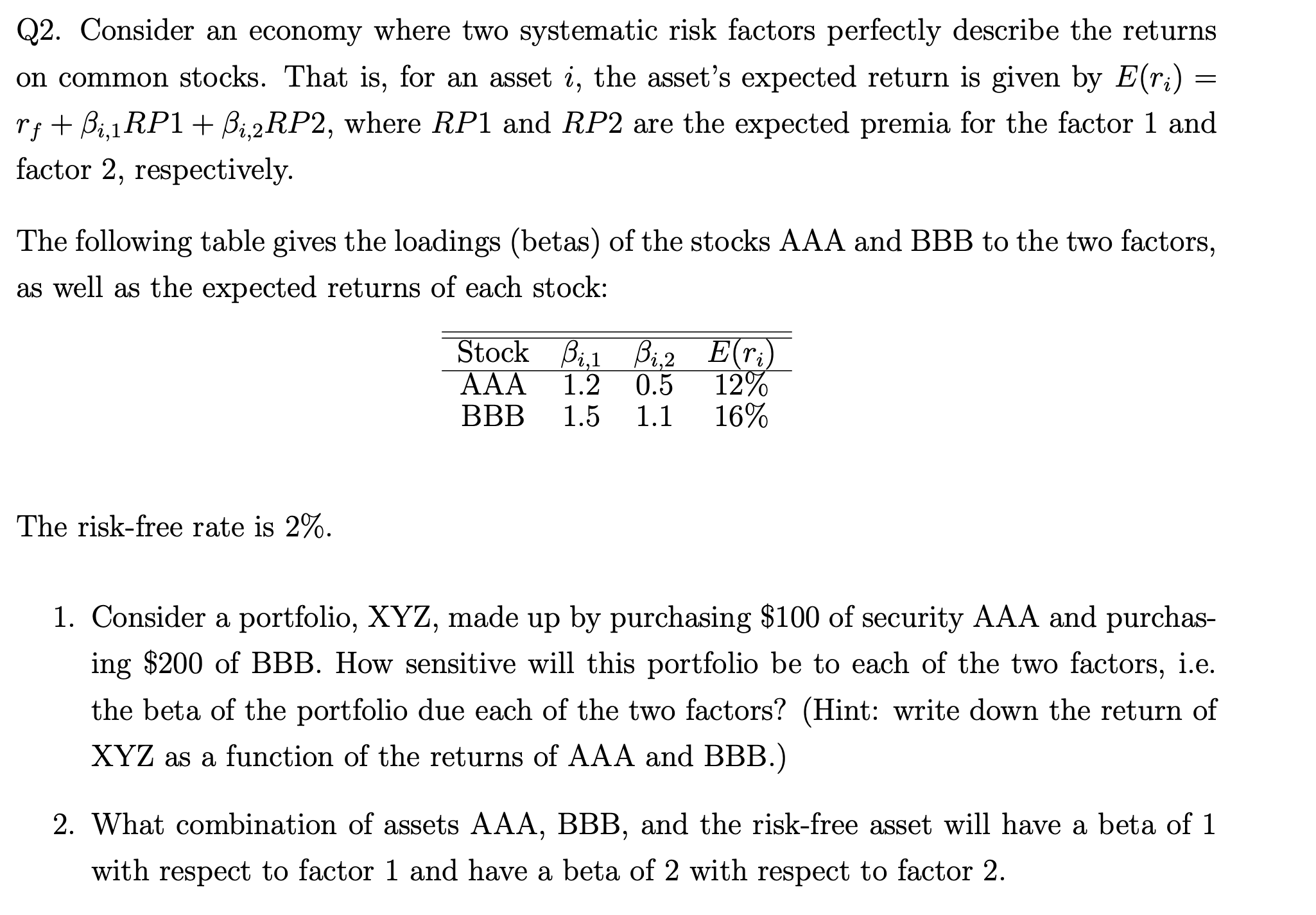 Solved Q2. Consider an economy where two systematic risk | Chegg.com