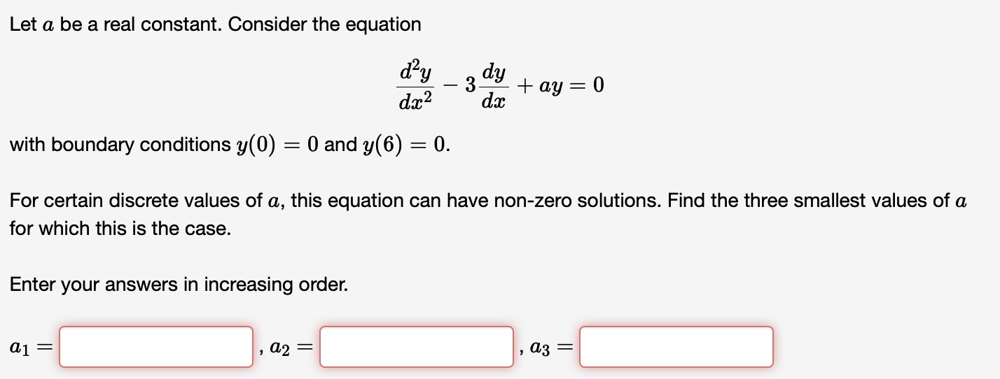 Solved Let a be a real constant. Consider the equation | Chegg.com