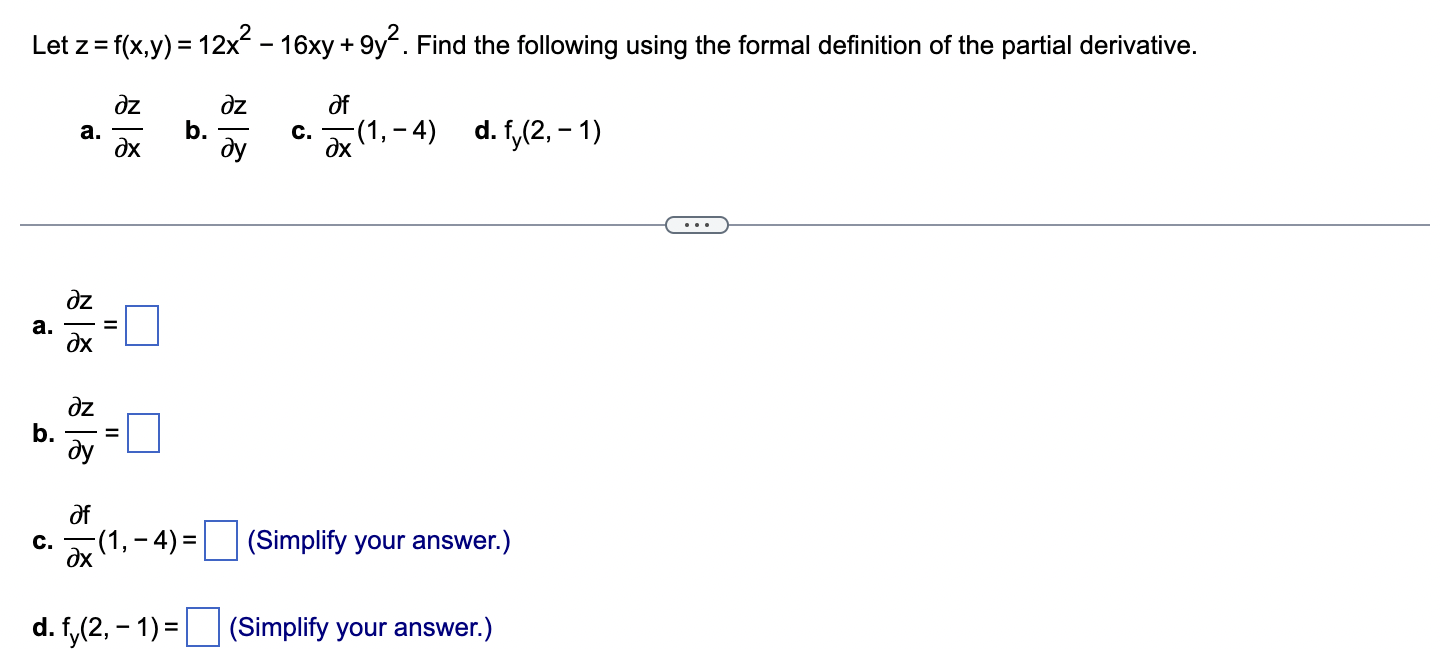 Solved Let Z F X Y 12x2−16xy 9y2 Find The Following Using