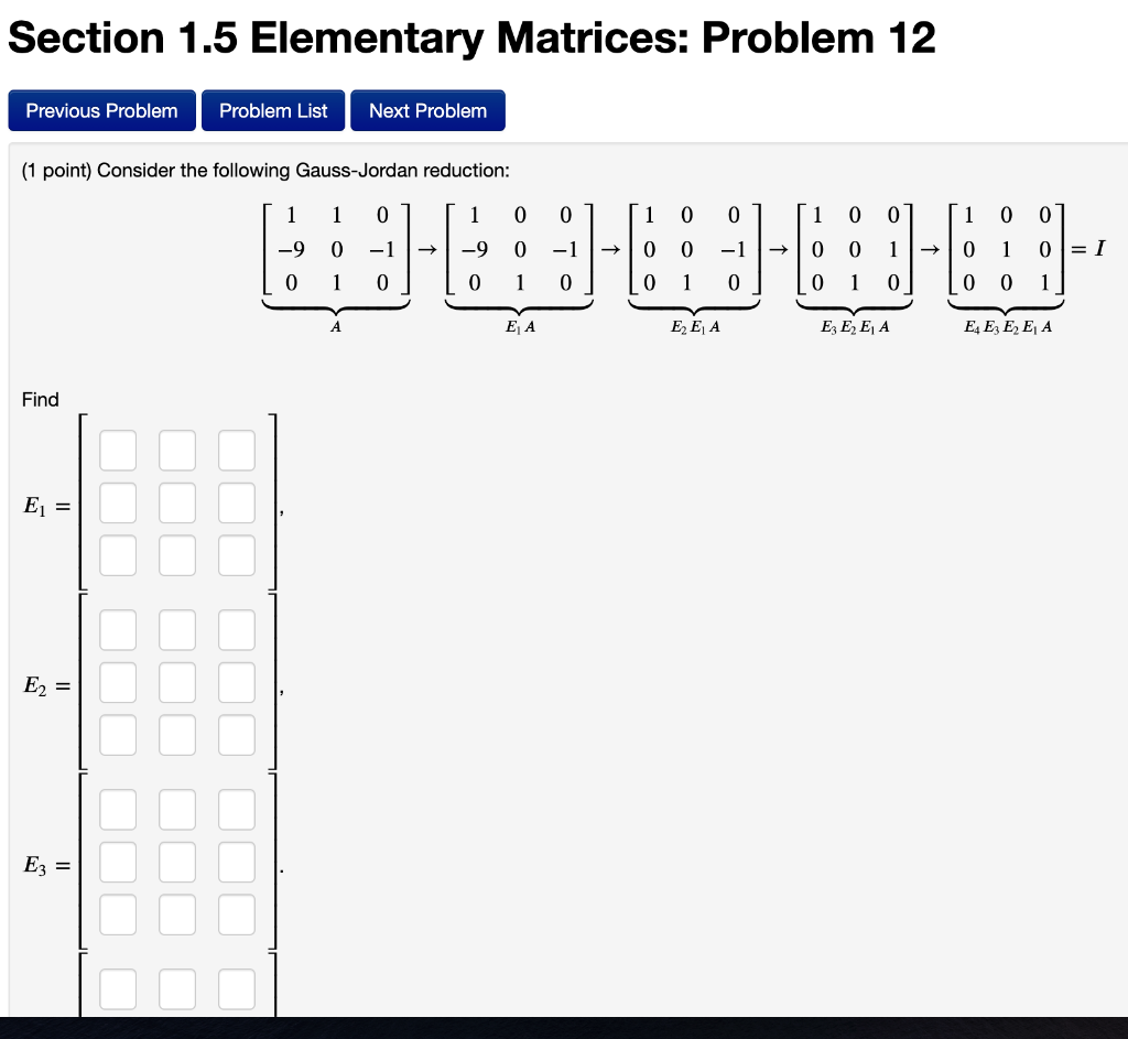 Solved Section 1.5 Elementary Matrices: Problem 12 Previous | Chegg.com