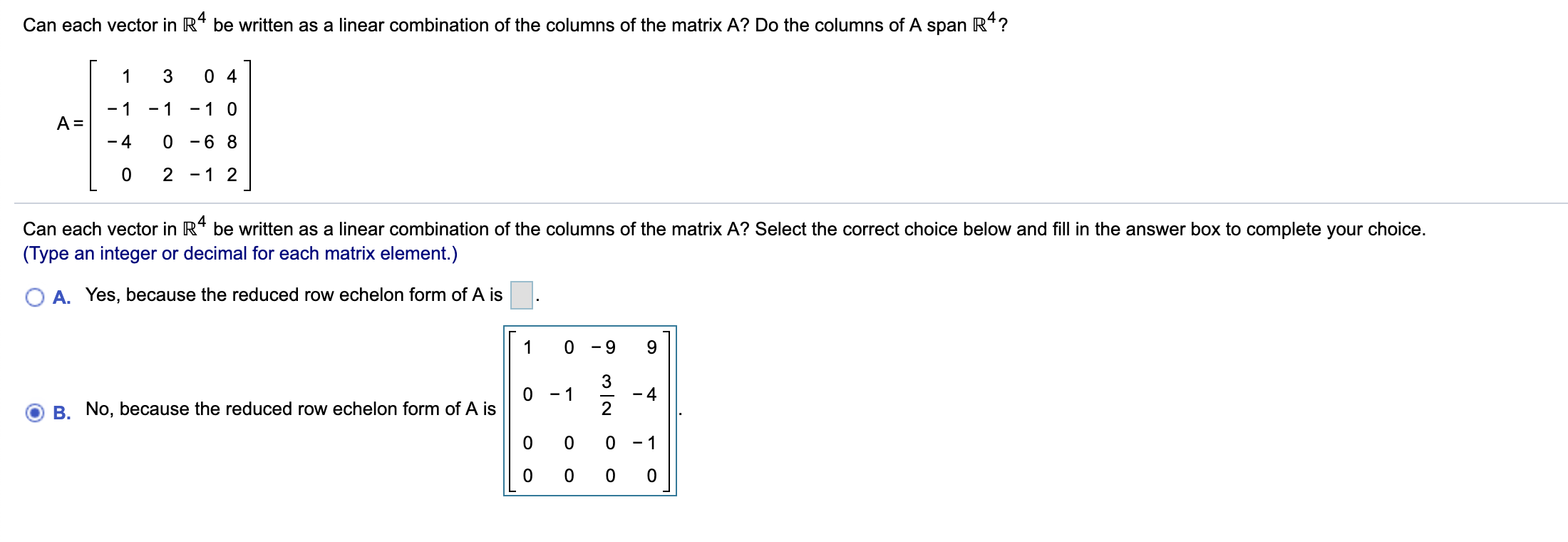 Solved Can each vector in R4 be written as a linear | Chegg.com