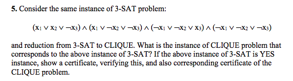 Solved 5. Consider the same instance of 3-SAT problem: (X1 V | Chegg.com