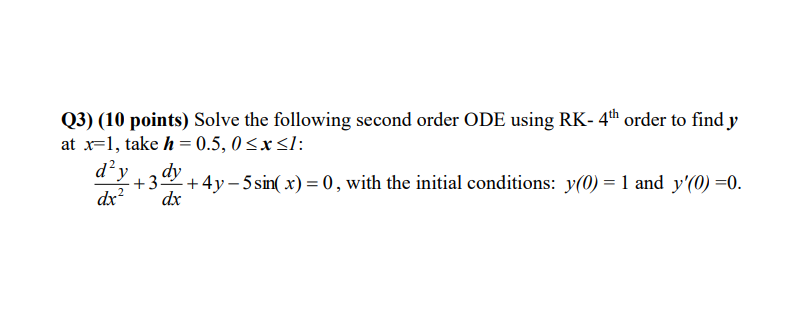 Solved Q3) (10 points) Solve the following second order ODE | Chegg.com