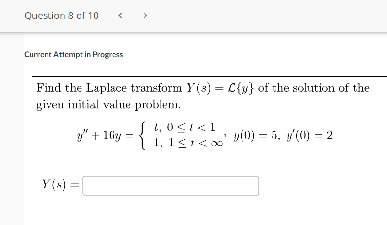 Solved Current Attempt in Progress Find the Laplace | Chegg.com