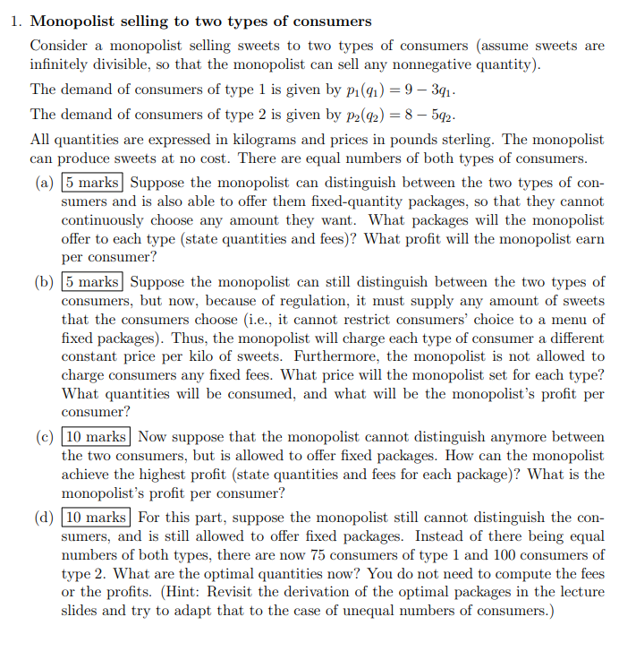 Solved 1. Monopolist selling to two types of consumers | Chegg.com Solved 1. Monopolist selling to two types of consumers | Chegg.com