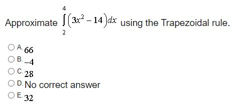 Solved Approximate ∫24(3x2−14)dx using the Trapezoidal rule. | Chegg.com