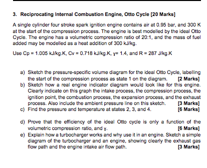 Solved 3. Reciprocating Internal Combustion Engine, Otto | Chegg.com