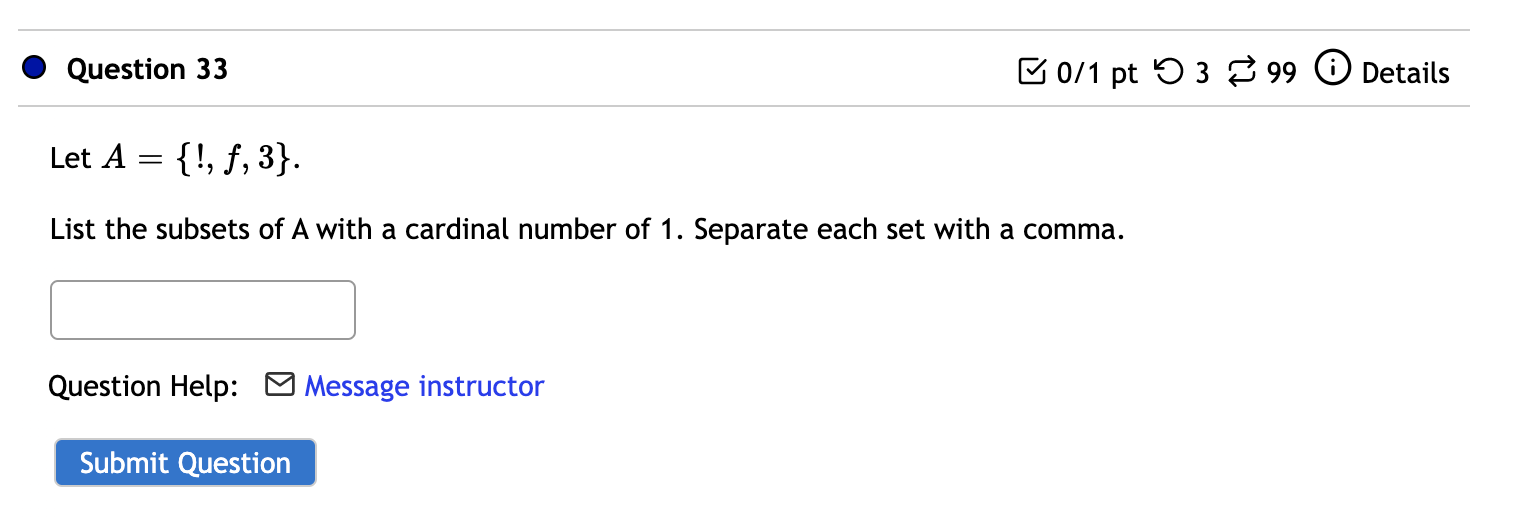 Solved Let A={!,f,3}. List the subsets of A with a cardinal | Chegg.com