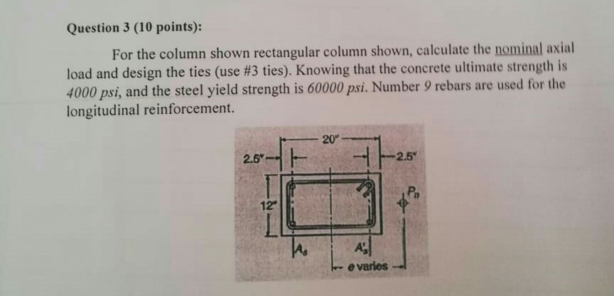 Solved Question 3 (10 points): For the column shown | Chegg.com Solved Question 3 (10 points): For the column shown | Chegg.com