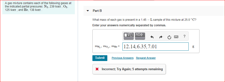 Solved A gas mixture contains each of the following gases | Chegg.com