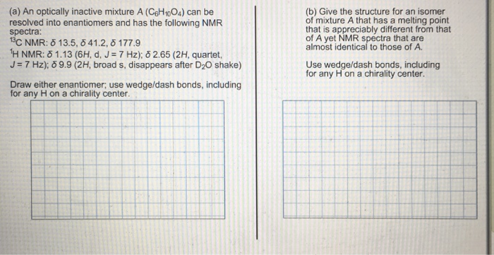 Solved (a) An optically inactive mixture A (C_6H_10O_4) can | Chegg.com